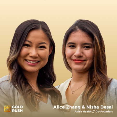 Alice Zhang & Nisha Desai | Gold House